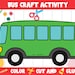 Bus Craft Activity Color, Cut, and Glue for Prek to 2nd Grade, PDF File ...