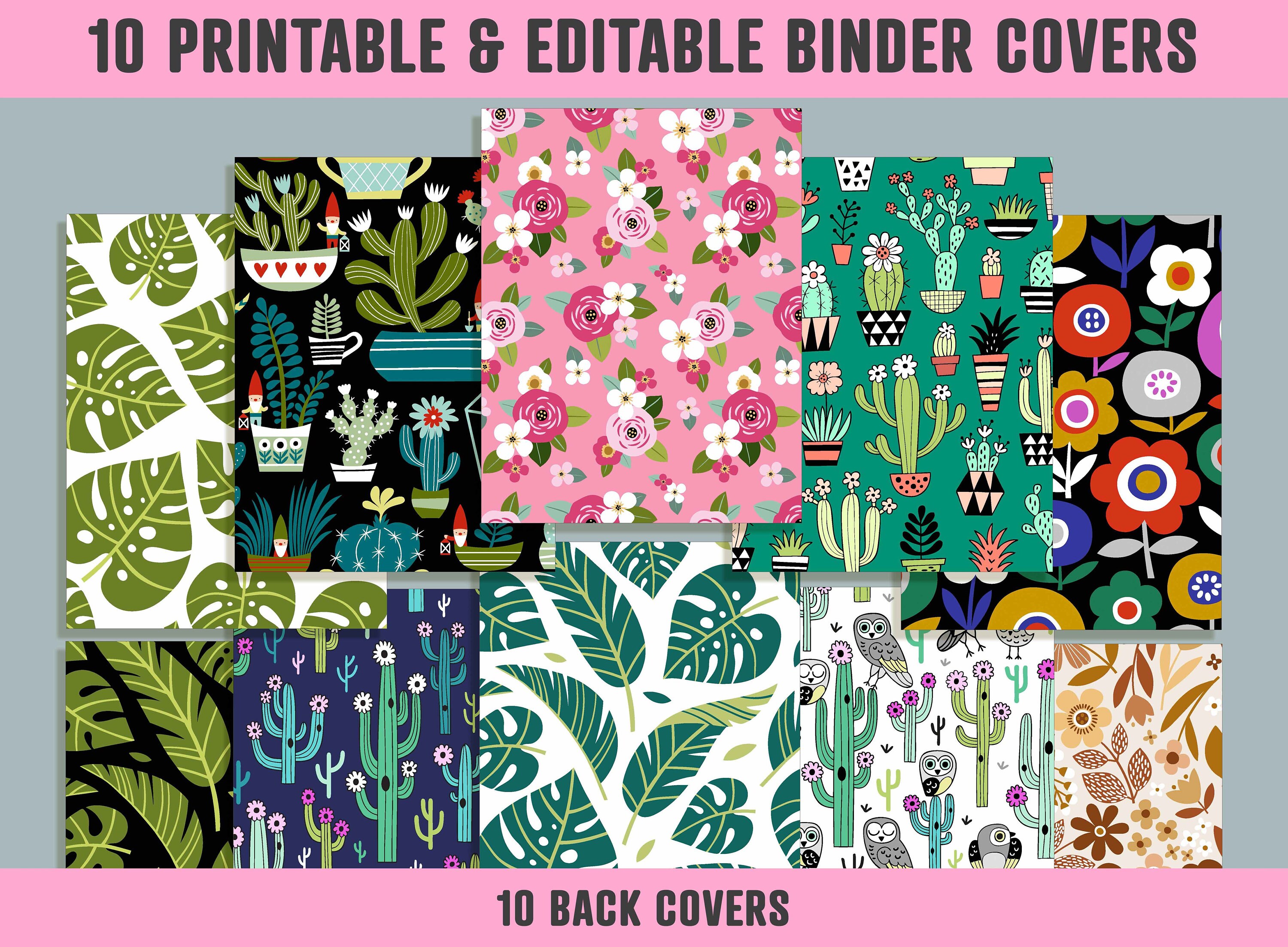 Flowers, Palm Leaves, Cactuses Binder Cover, 10 Printable/editable ...