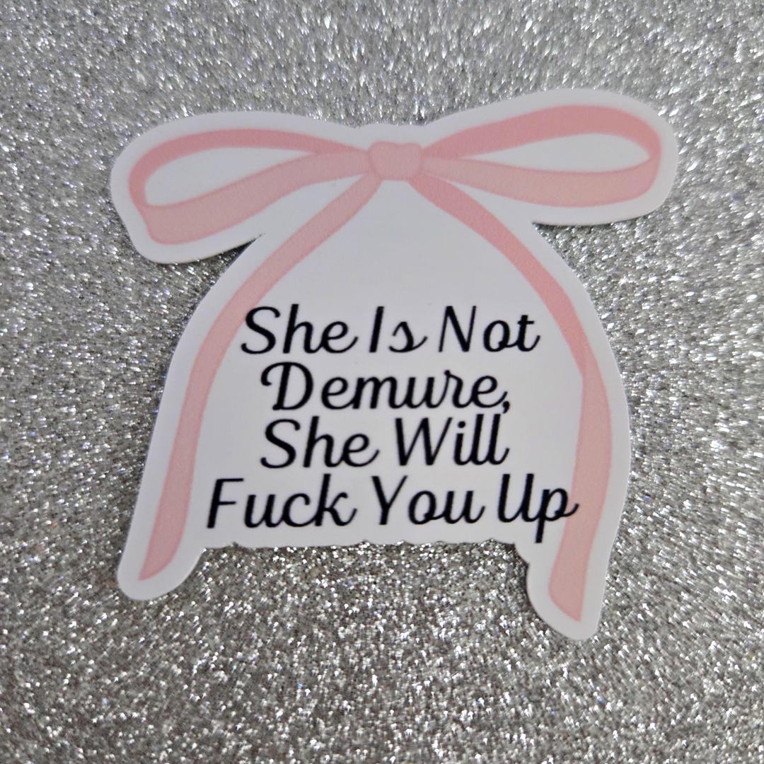Demure Stickers, Women Empowerment, Womens Rights Motivational Sticker ...