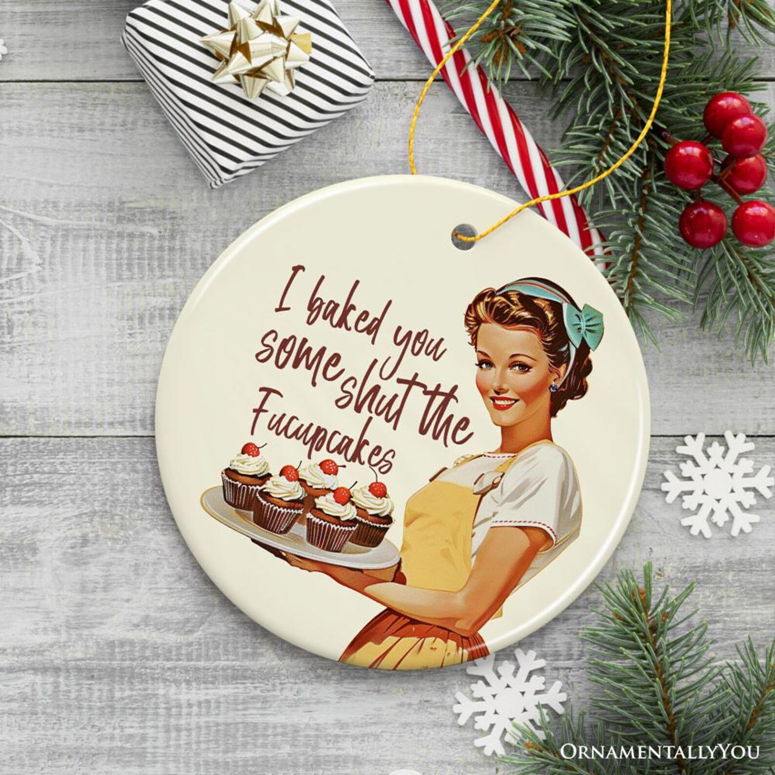 I Baked You Some Shut the Fucupcakes Ornament, Quirky and Fun Retro ...