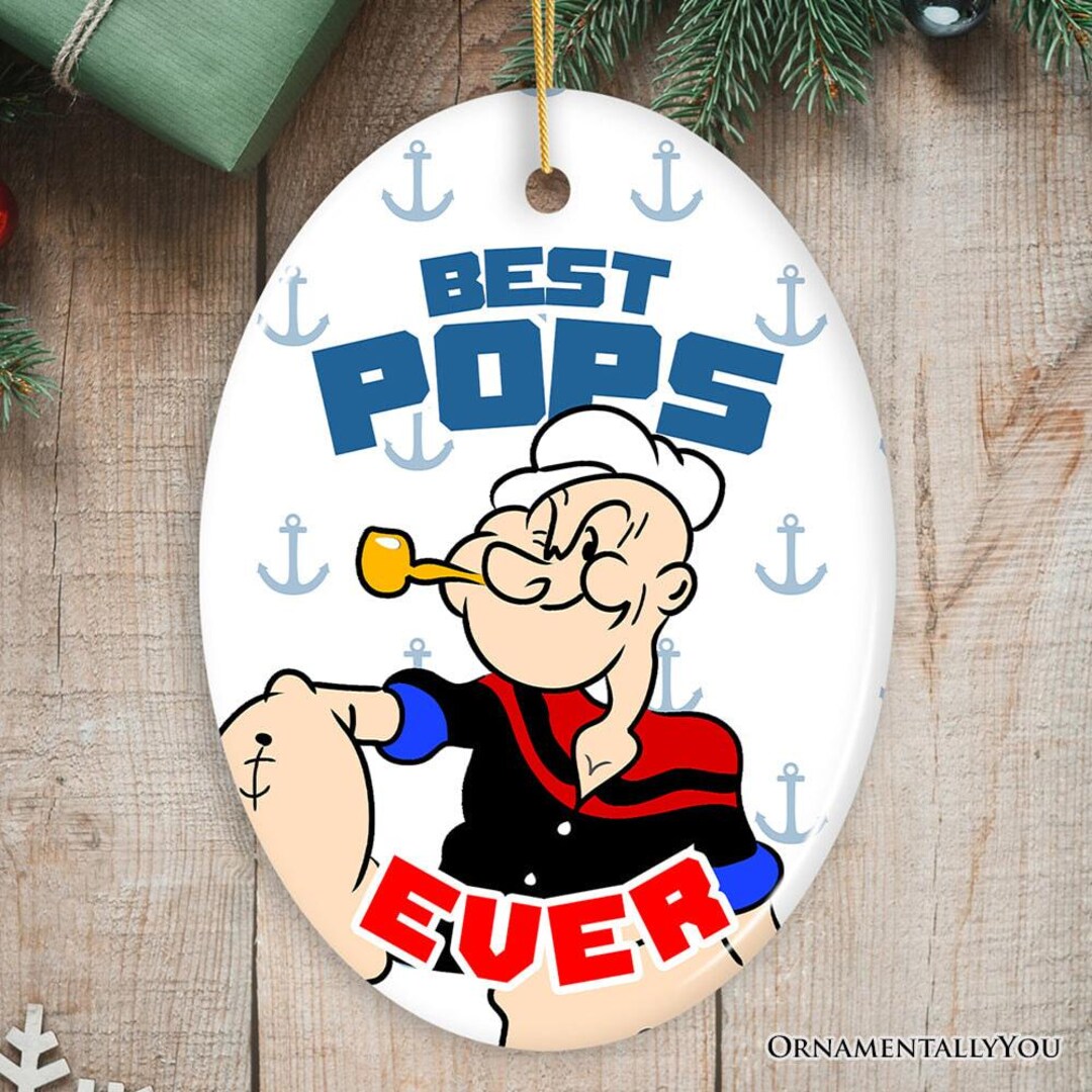 Best Pops Ever Ornament, Classic Popeye the Sailorman Dad Gift and ...