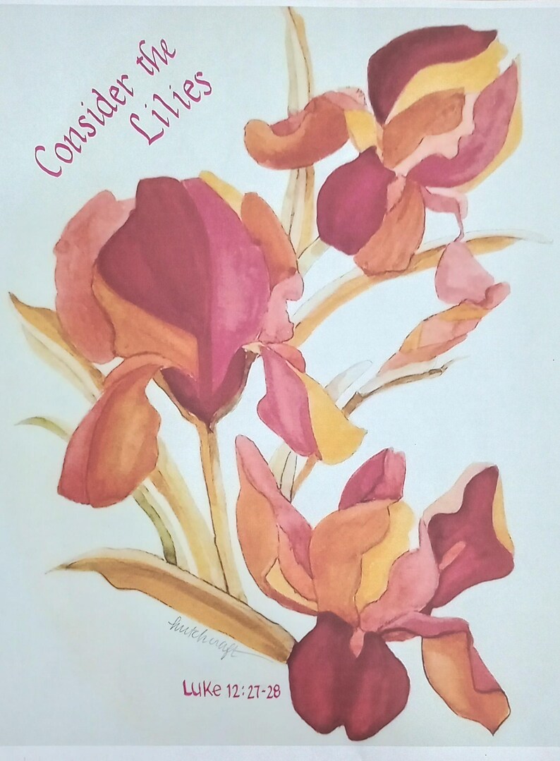 Consider the Lilies Calligraphy of Luke 12:27 on a Floral Watercolor ...