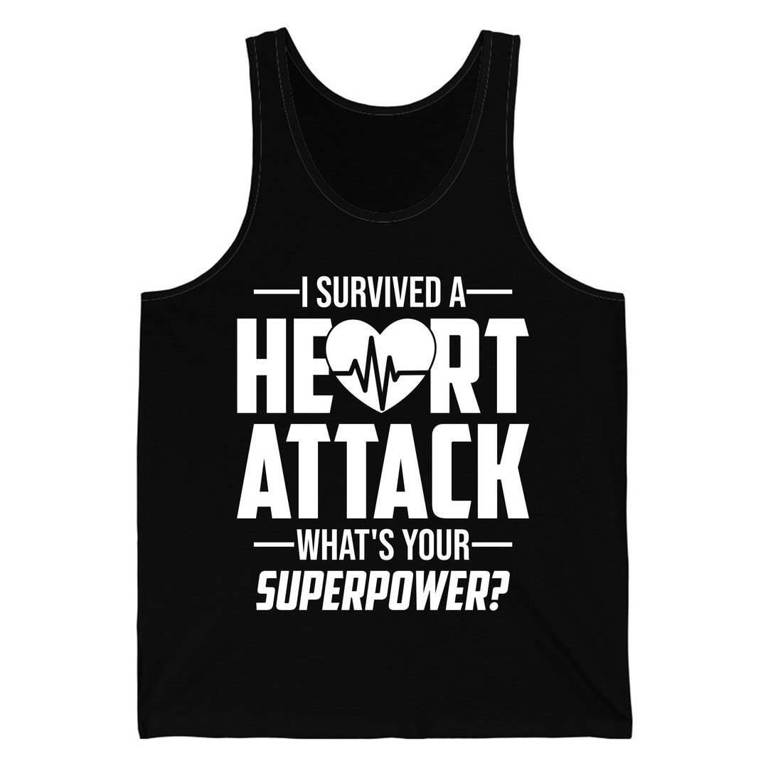 I Survived A Heart Attack Heart Attack Survivor Infarct Funny ...