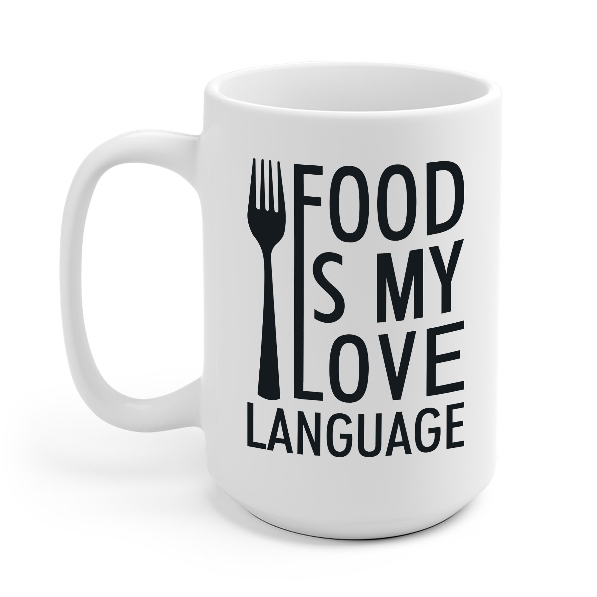 Food is My Love Language Food Lover Chef Cook Foodie Coffee Mug for Men ...