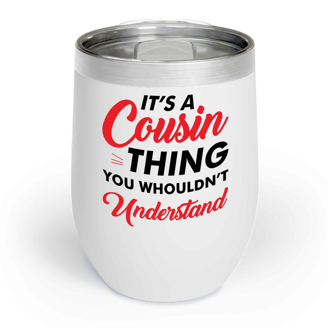 Its a Cousin Thing You Wouldnt Understand Sarcastic Funny - Etsy