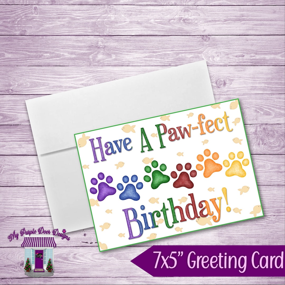 Have a Paw-fect Birthday Greeting Card, 5x7 Card With Envelope ...