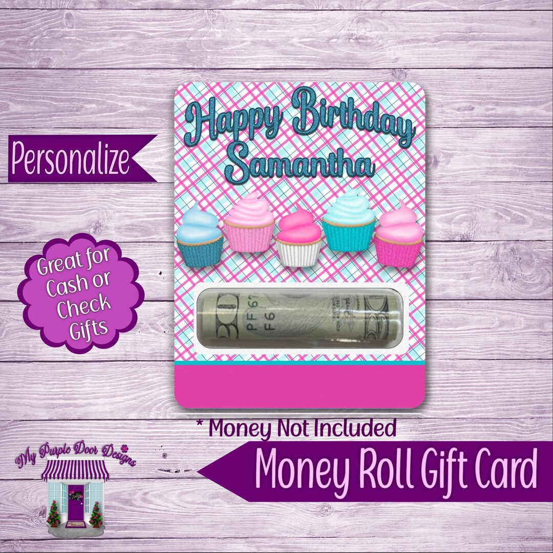 Birthday Cupcakes Money Gift Holder, Personalize Cash or Check Roll ...