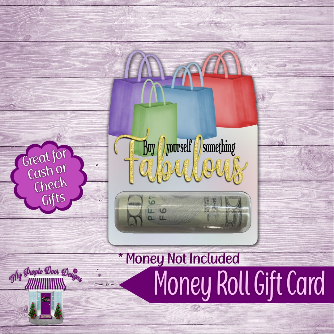 Shopping Money Gift Holder, Cash or Check Roll Holder, Buy Yourself ...