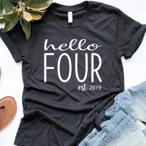 Hello Four Shirt, 4th Birthday Shirt, Fourth Birthday Shirt, Est 2019 ...