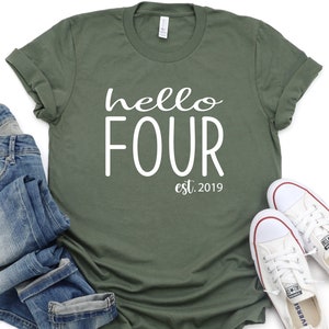 Hello Four Shirt, 4th Birthday Shirt, Fourth Birthday Shirt, Est 2019 ...