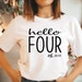 Hello Four Shirt, 4th Birthday Shirt, Fourth Birthday Shirt, Est 2019 ...