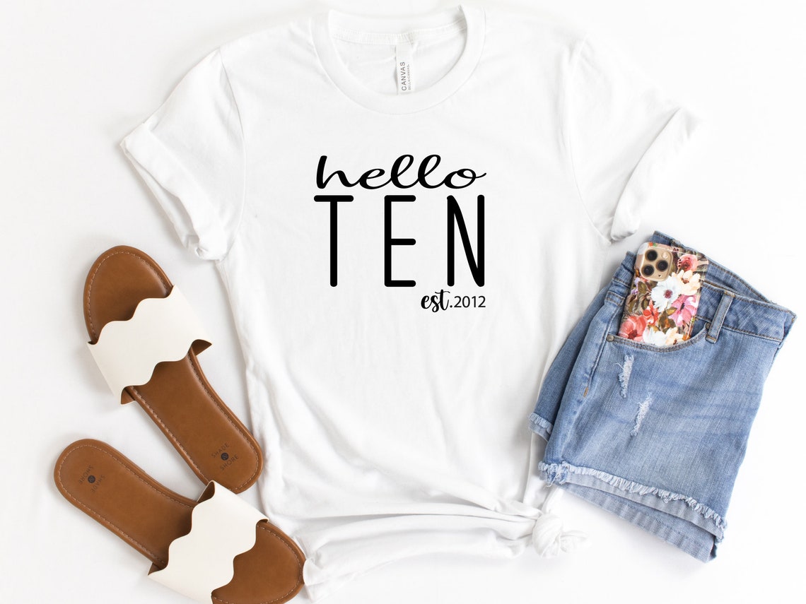 Hello Ten Shirt 10th Birthday Shirt Est 2012 Shirt Tenth | Etsy