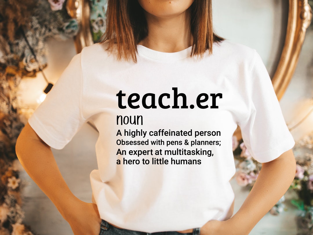 Teacher Noun Shirt Teacher Definition Shirt Funny Teacher Tee T