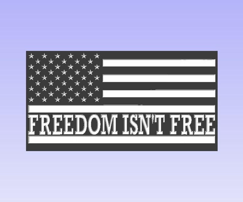 SVG Freedom Isn't Free Cut File for CNC and Lasers Cnc Cut - Etsy