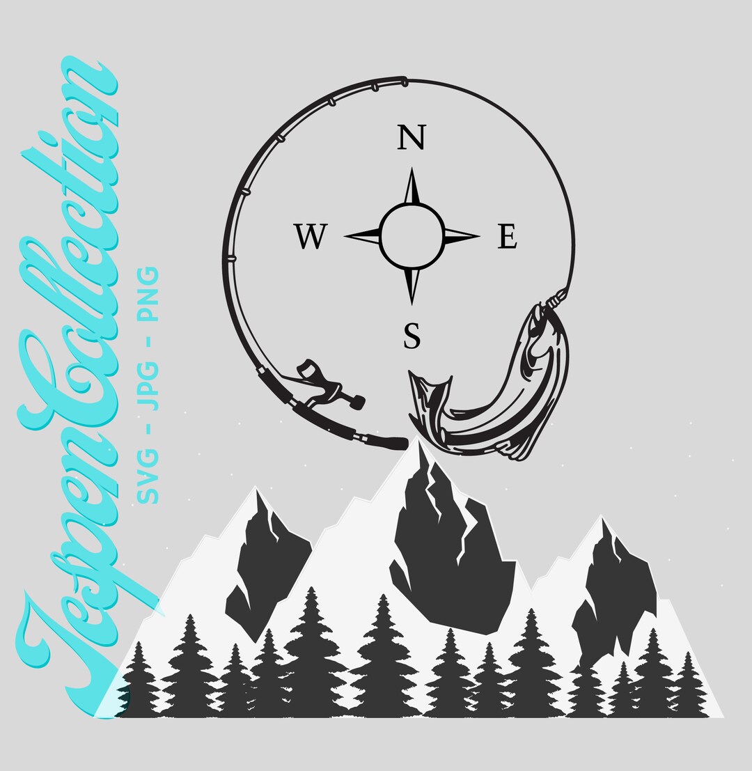 Fishing Compass and Mountains SVG PNG JPG - Etsy
