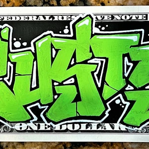 Graffiti Letters on Money, Cash, Dollar Bill. Personalized Custom ...