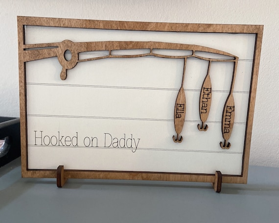 Hooked on Daddy/papa Fathers Day Wood Engraved Sign - Etsy