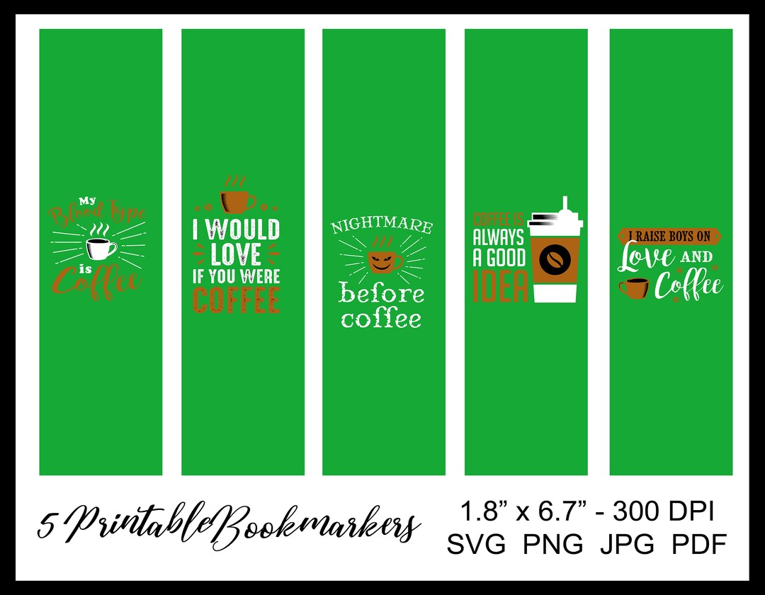 5 Printable Coffee Quotes Bookmarkers Instant Download Resizable ...
