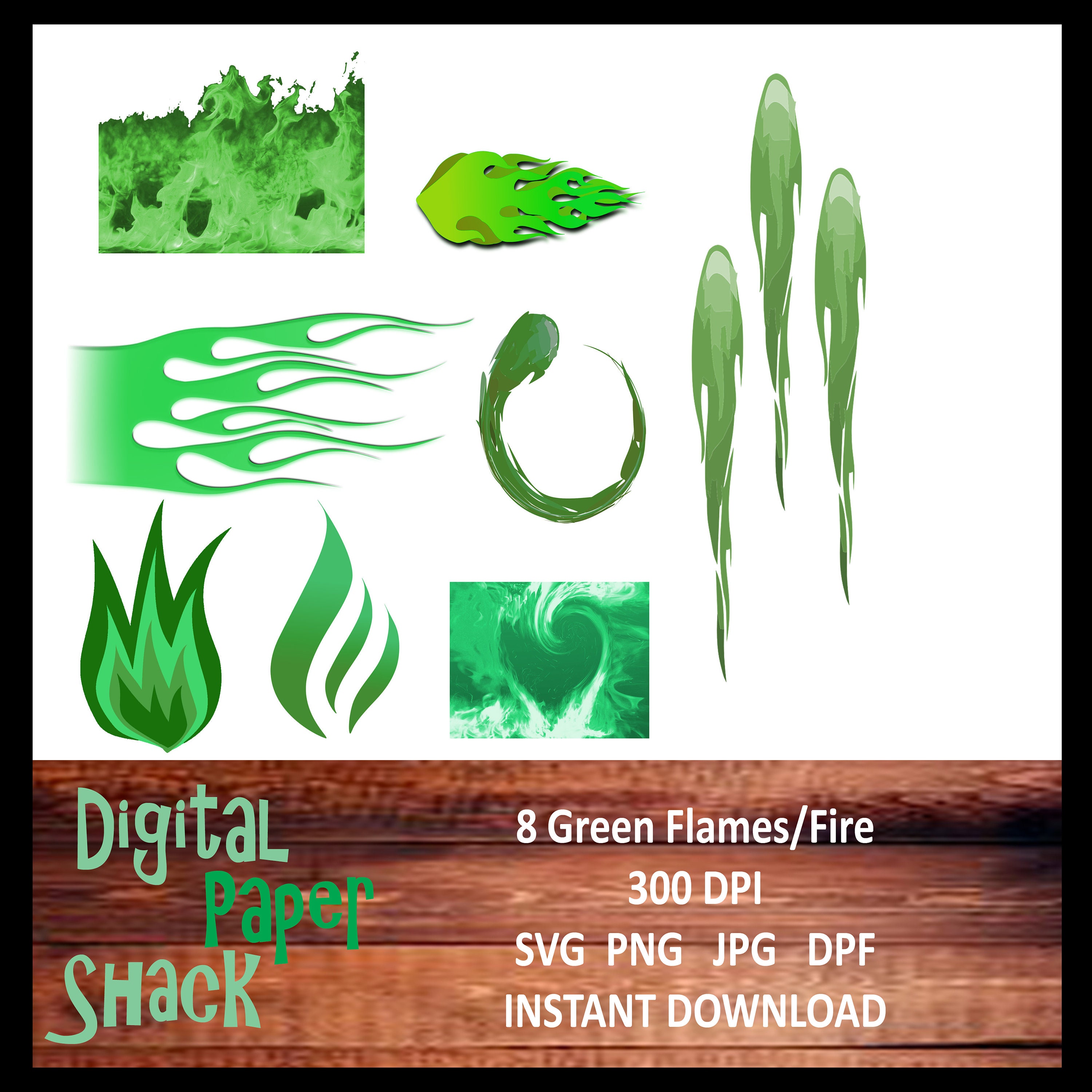 8 Printable Scalable Green Fire Flames Instant Download Svg Png Pdf Jpg ...
