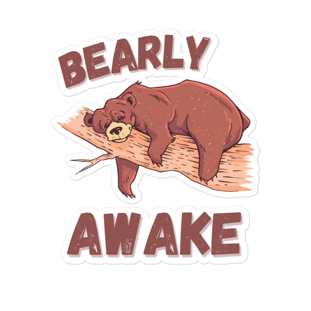 Bear Funny Sleep Bear Cub Bearly Awake Animal Lover - Etsy