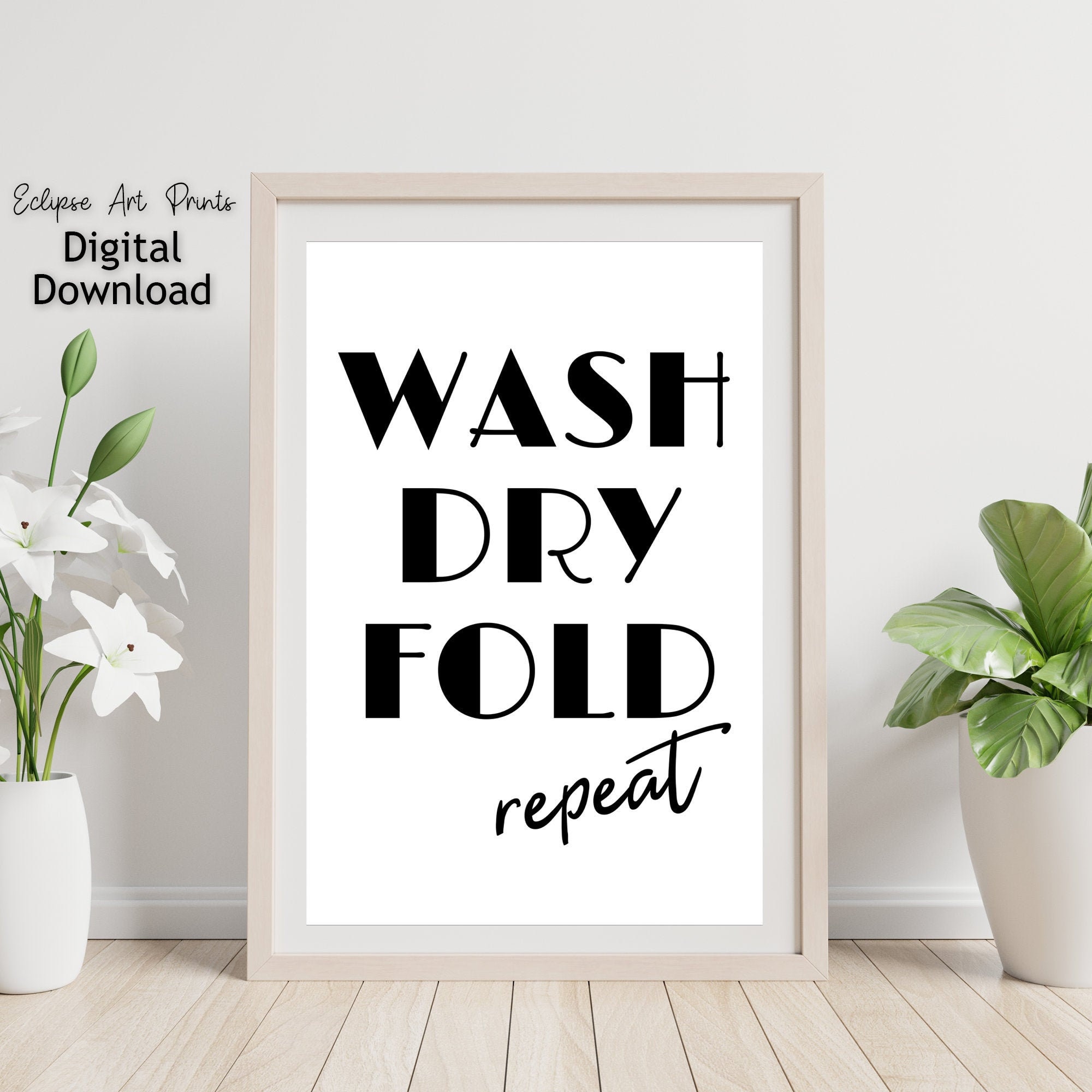 Wash Dry Fold Poster Print • Laundry Room Art Decor • Printable Wall ...