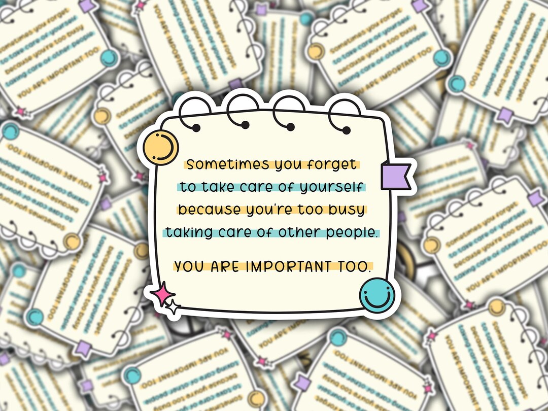 Self Care Sticker, You Are Important Quote Sticker, Waterproof ...