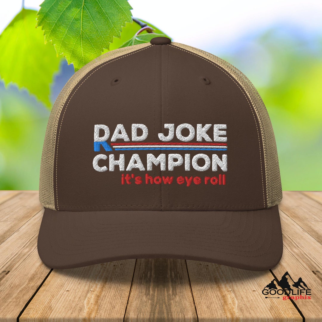 Dad Joke Champion Hat, Fathers Day Gift, It's How Eye Roll, 1980's ...
