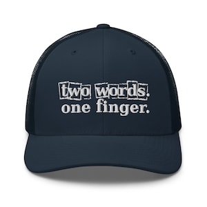 Two Words One Finger Hat, Funny Hat, Sarcastic Hat, the Outdoors Hat ...