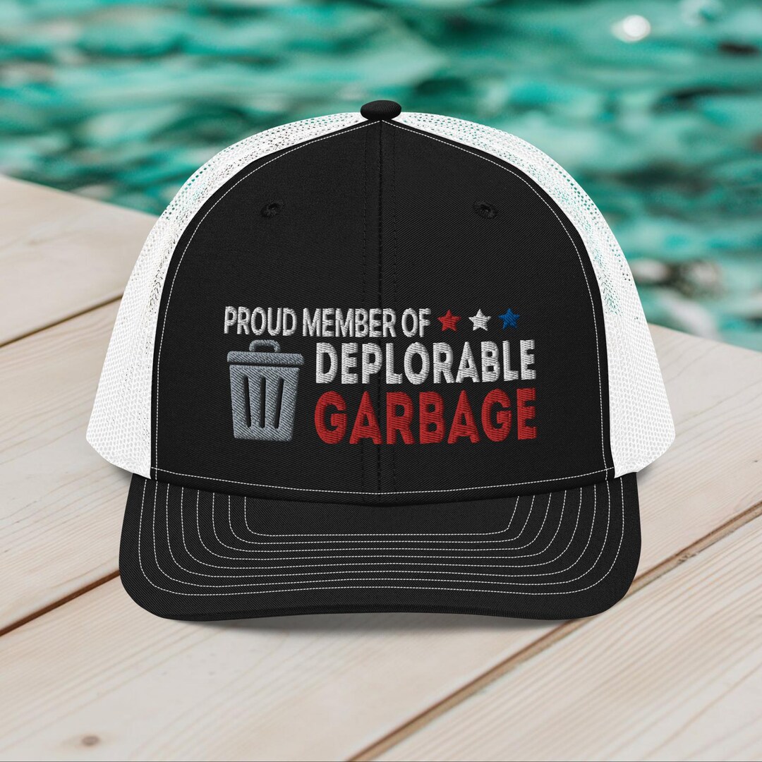 Trump Garbage Hat, Deplorable Garbage Hat, Proud MAGA Member Hat, Save ...