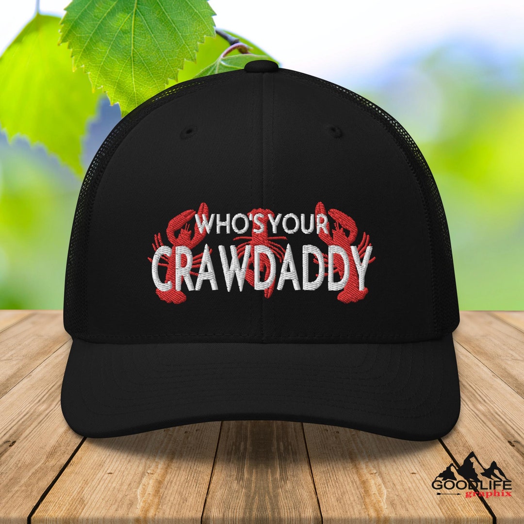 Crawdad Season Hat, Whos Your Crawdaddy Hat, Mardi Gras Crayfish ...