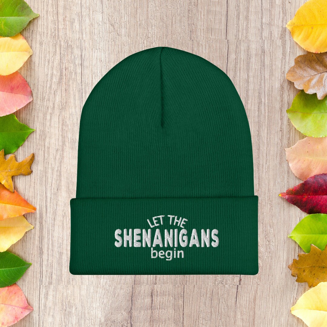 Let the Shenanigans Begin Beanie Hat, Bachelor Party Beanie, Shenanigan Birthday Hat, Sorority ...