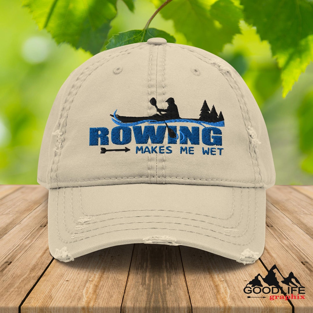 Rowing Makes Me Wet Hat, Kayak Hat Funny, Outdoors Hat, River Kayaking ...