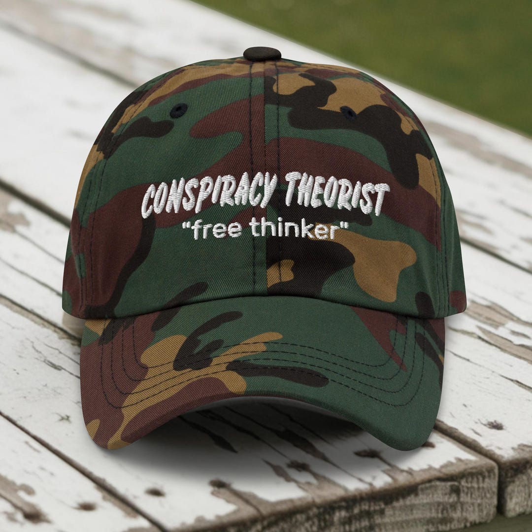 Conspiracy Theorist "free Thinker" Dad Hat - Funny Statement ...