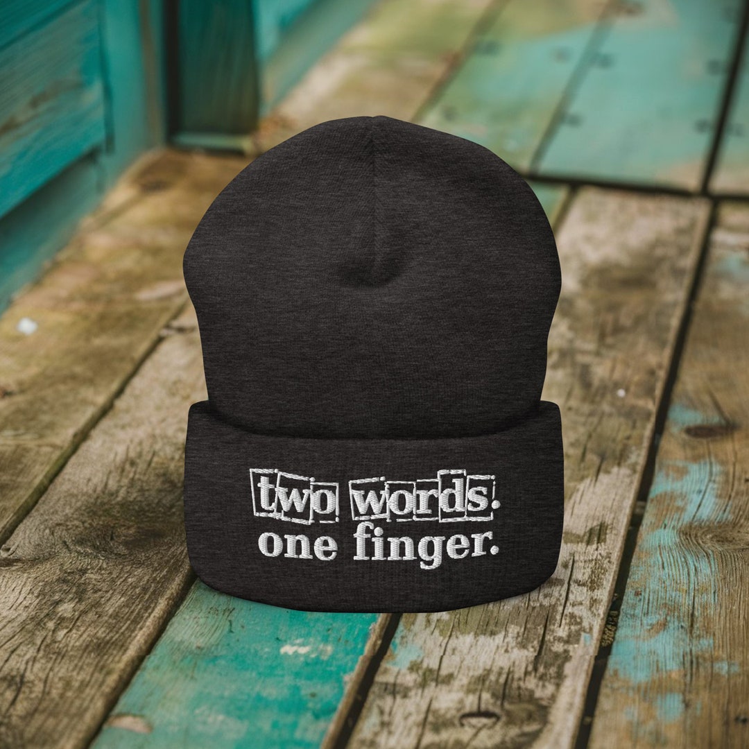 Two Words One Finger Beanie Hat, Funny Beanie, Sarcastic Beanie ...