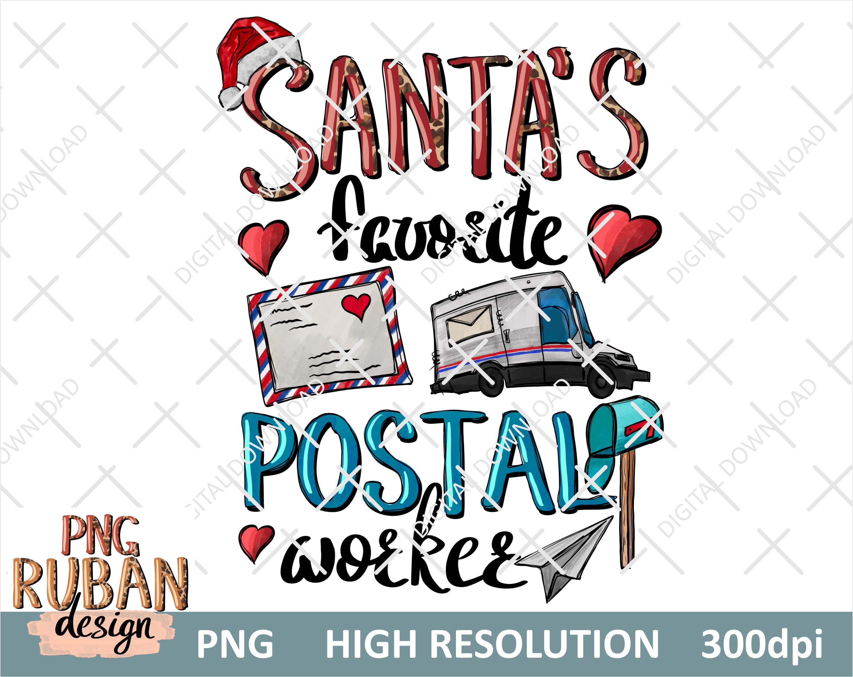 Santa's Favorite Postal Worker Png Postal Life Png - Etsy