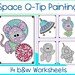 Space Activities for Kids | Q-tip Dot Painting Worksheets for Kids ...