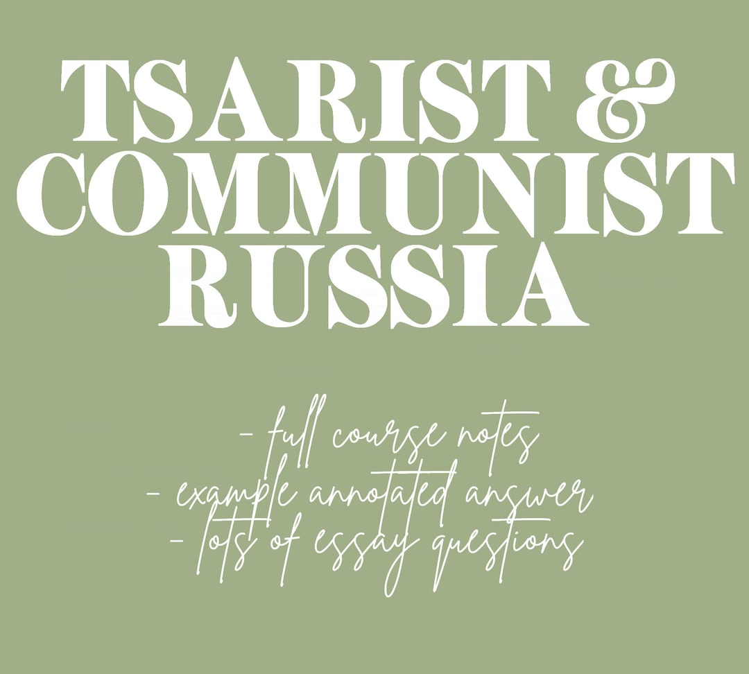 A* History A Level Revision Notes Tsarist & Communist Russia 1855-1964 ...