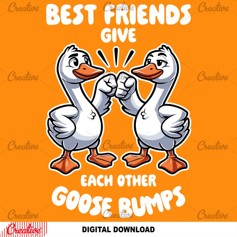 DTF Design Sublimation PNG Best Friends Give Each Other Goose Bumps ...