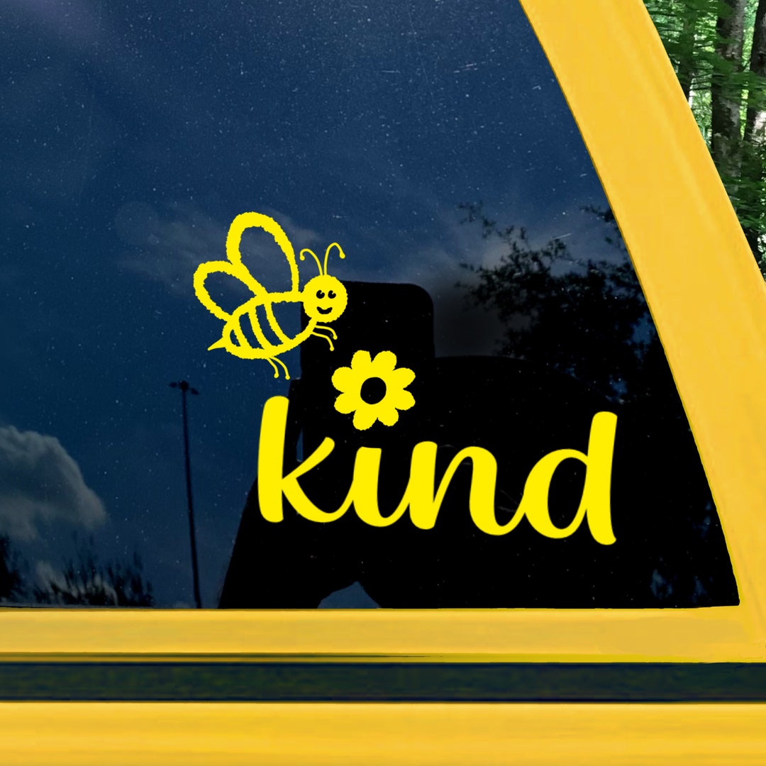 Bee Kind Decal: Weatherproof Vinyl Sticker for Car Window - Etsy