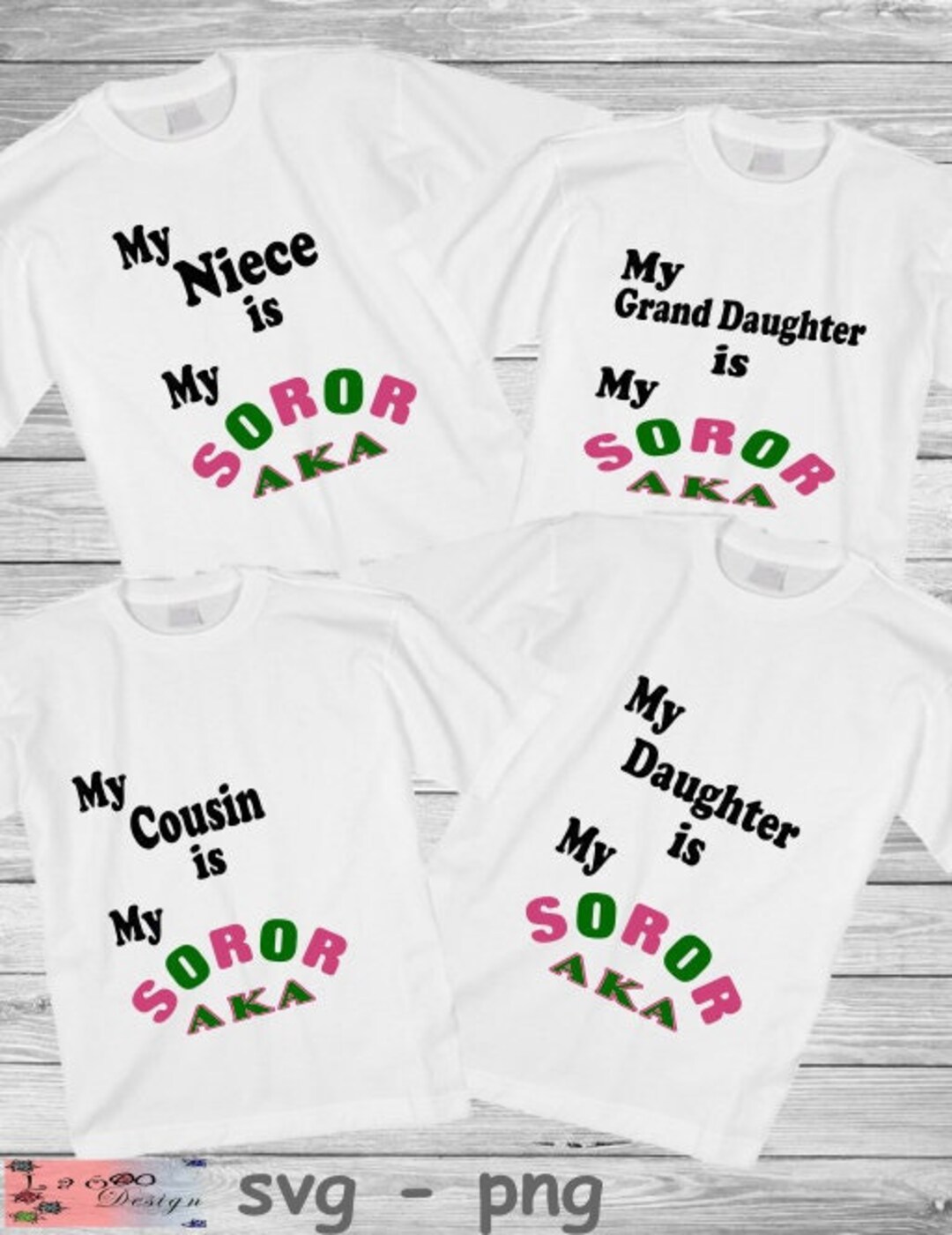 Is My Soror Aka,my Daugther is My Soror Svg,my Niece is Soror,my Grand ...
