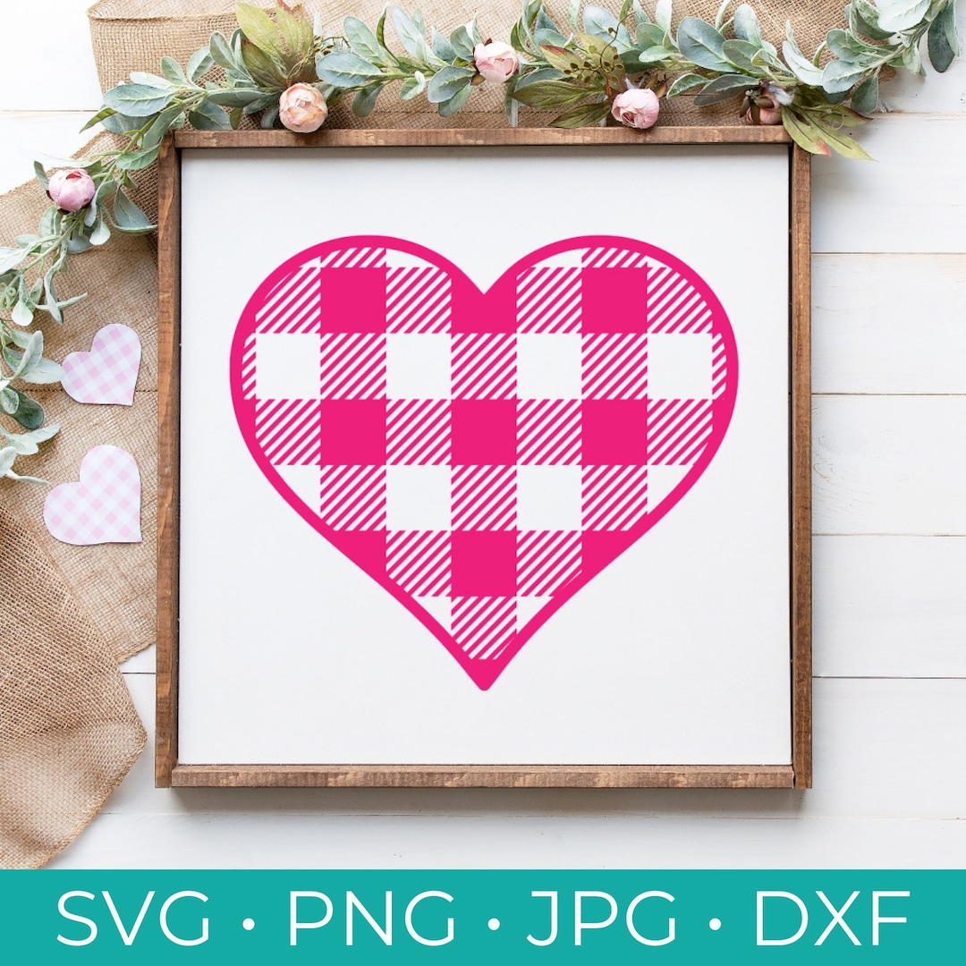 Buffalo Plaid Heart SVG - Valentine's Day Svg - Heart Cut File ...