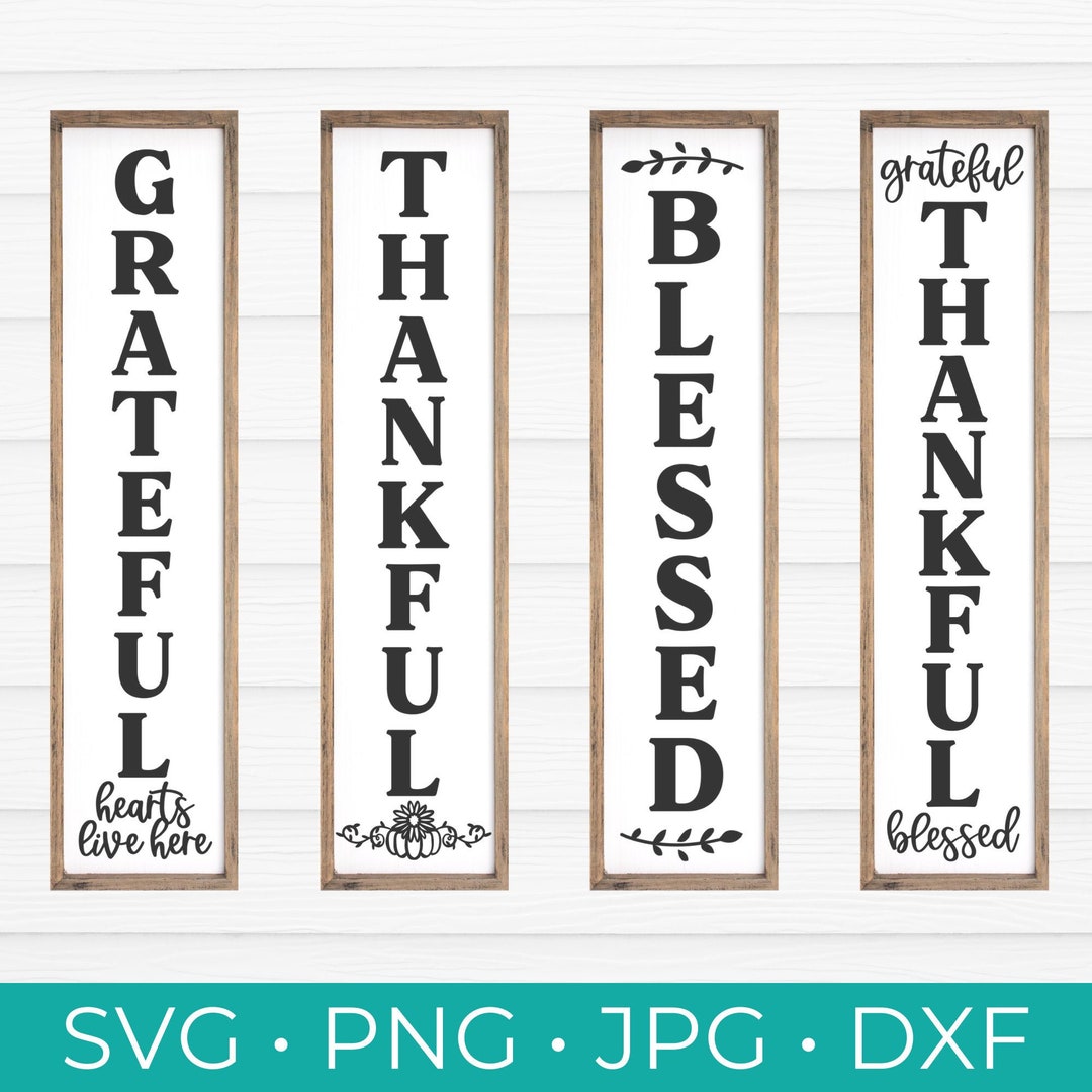 Thankful Blessed Grateful Vertical SVG Bundle - Thankful Porch Sign Svg ...