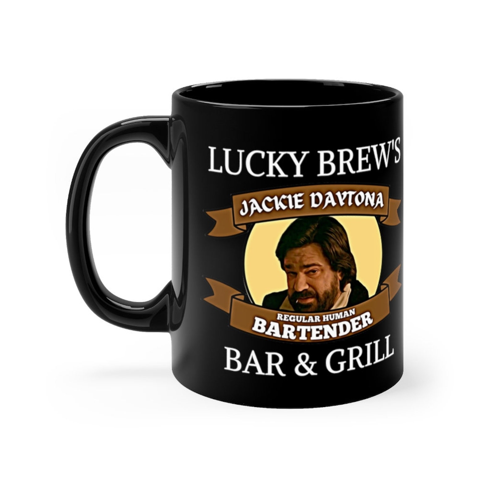 Jackie Daytona Regular Human Bartender Coffee Mug 11oz/ Lucky - Etsy