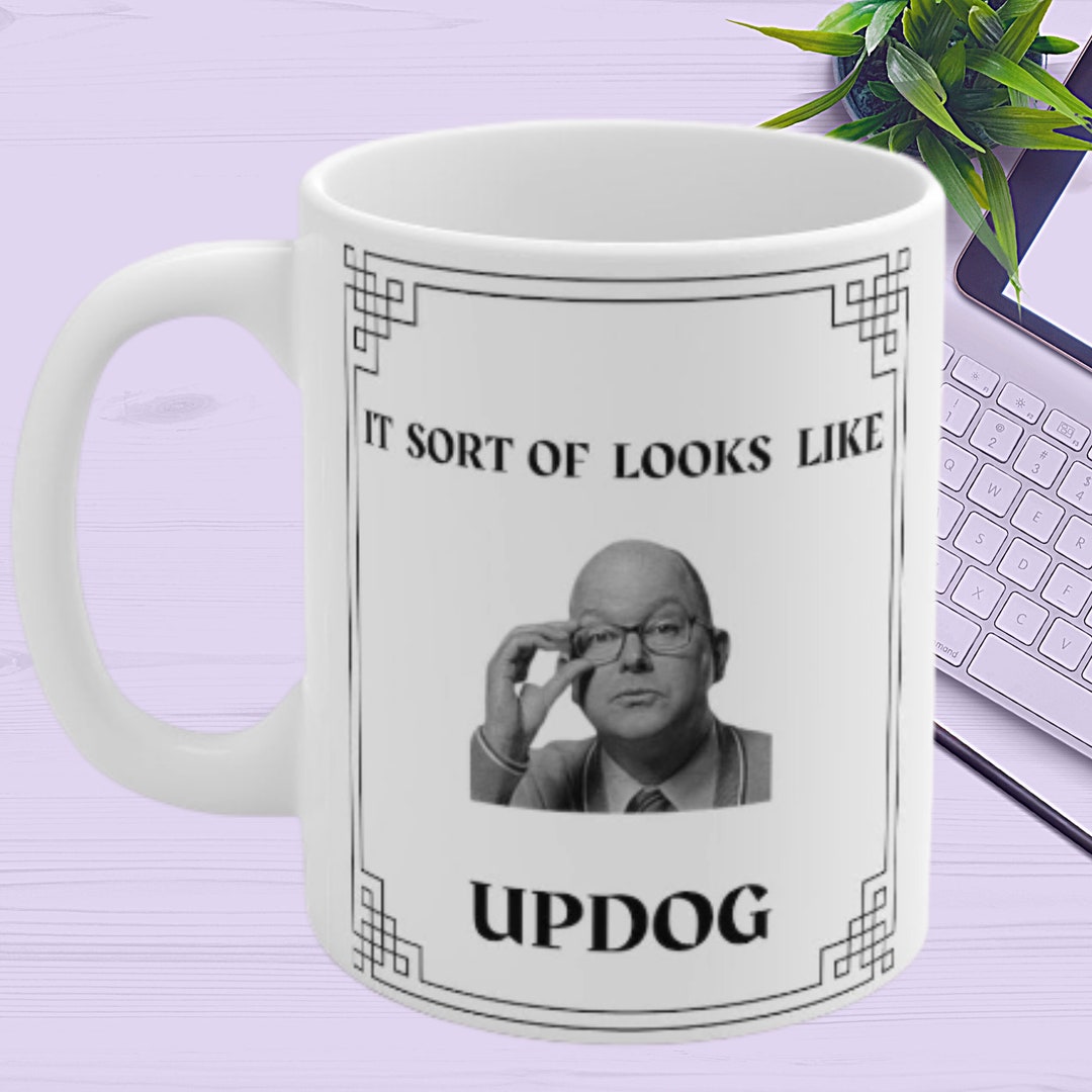 It Sort of Looks Like Updog 11oz Mug/ What We Do in the Shadows Fan Mug ...