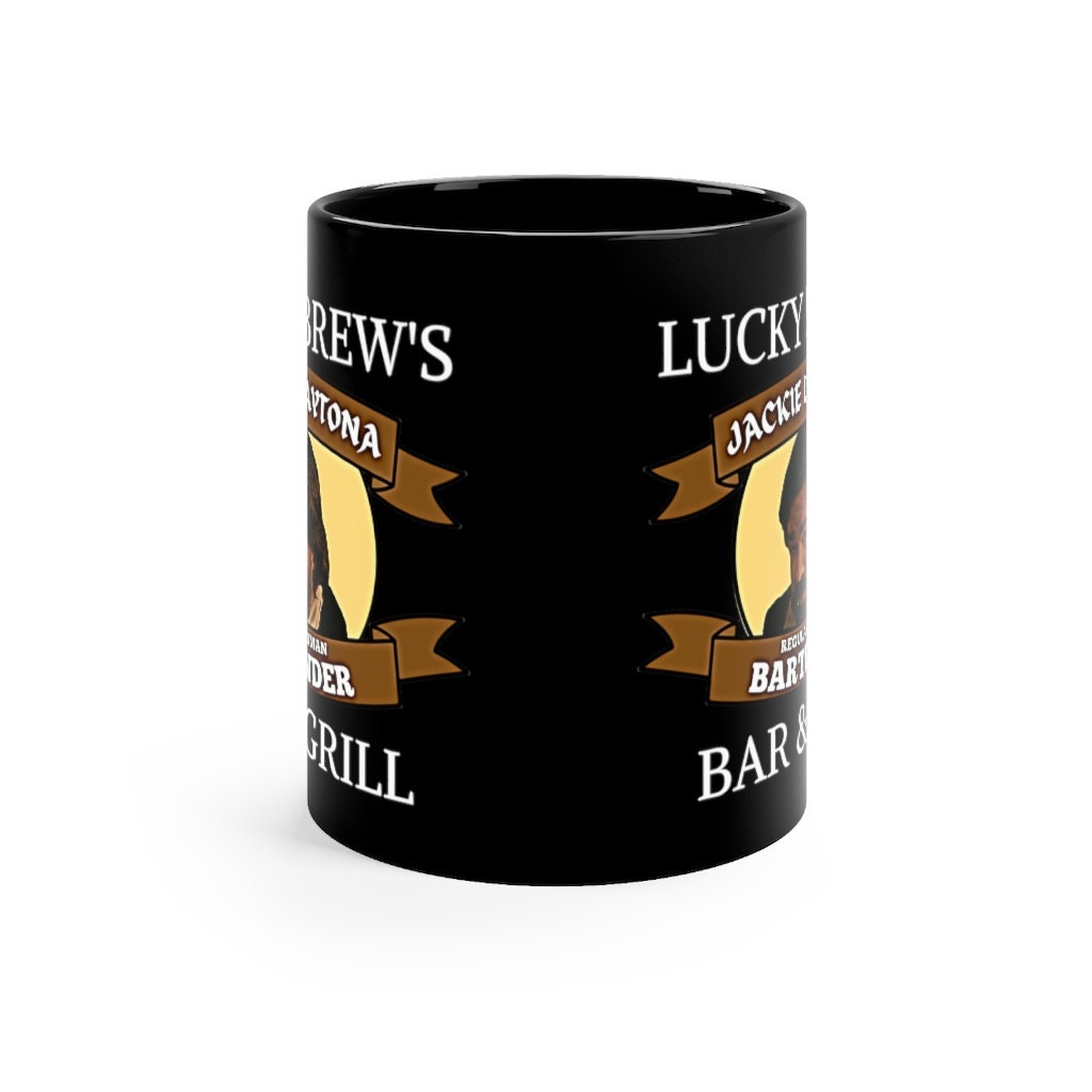 Jackie Daytona Regular Human Bartender Coffee Mug 11oz/ Lucky - Etsy