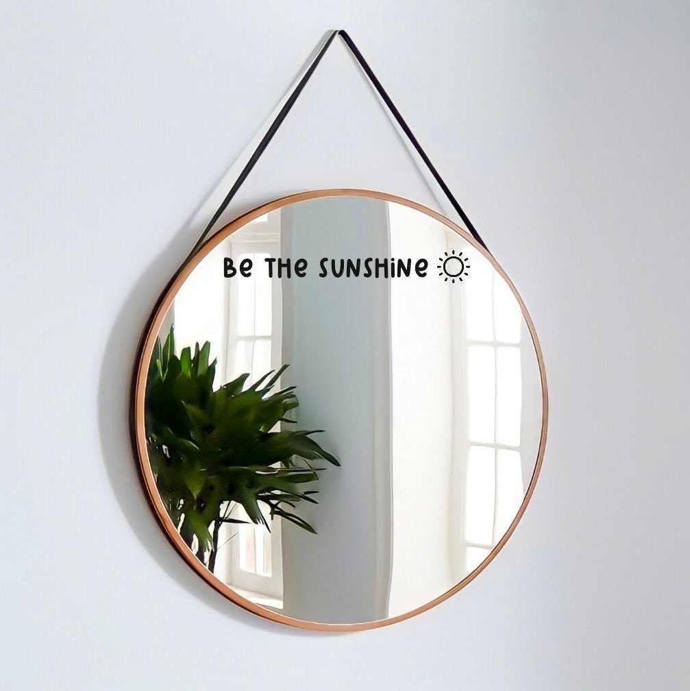 Be the Sunshine Vinyl Mirror Decal Positive Affirmation - Etsy