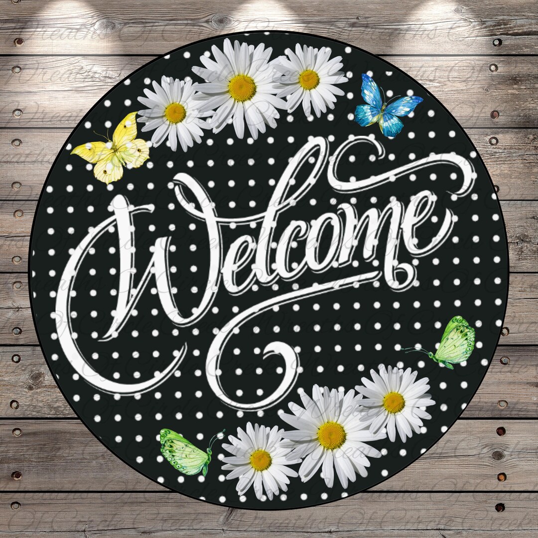 Welcome Daisy Polka Dot Sign | Lightweight Metal Wreath Sign | Black ...