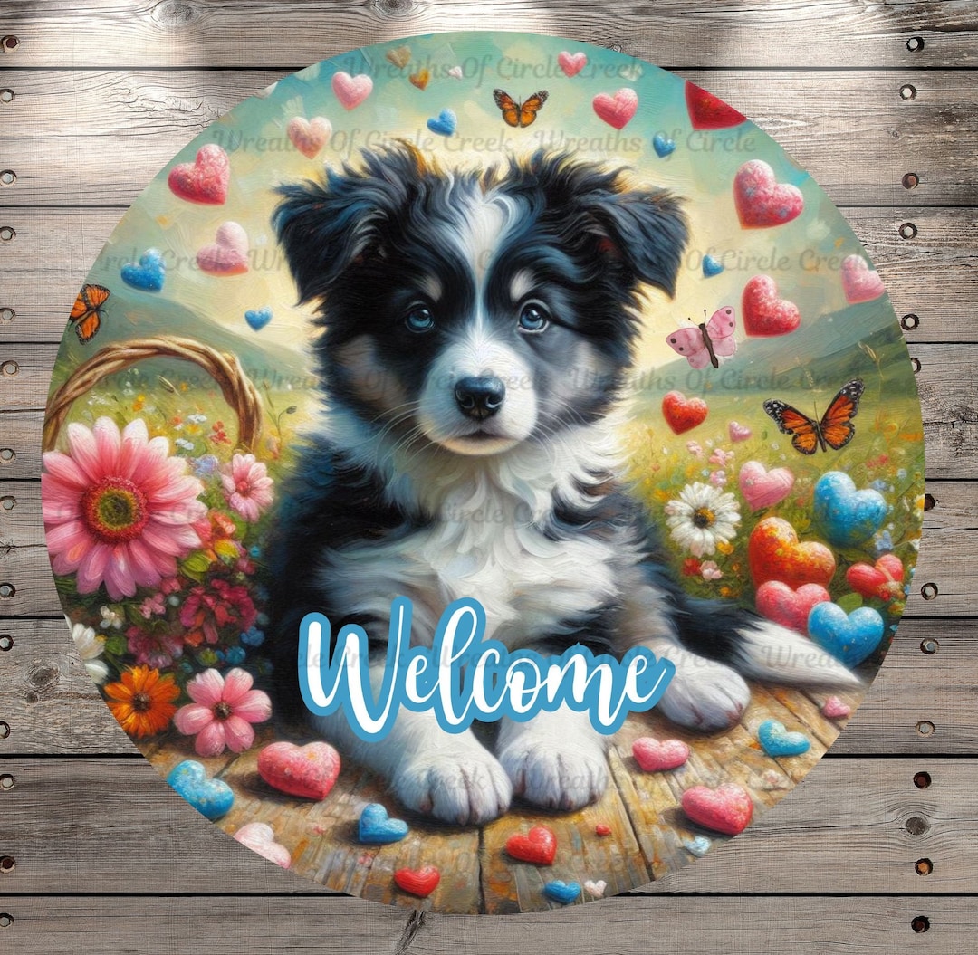 Border Collie, Puppy, Welcome, Hearts, Butterflies, Florals, Whimsical ...