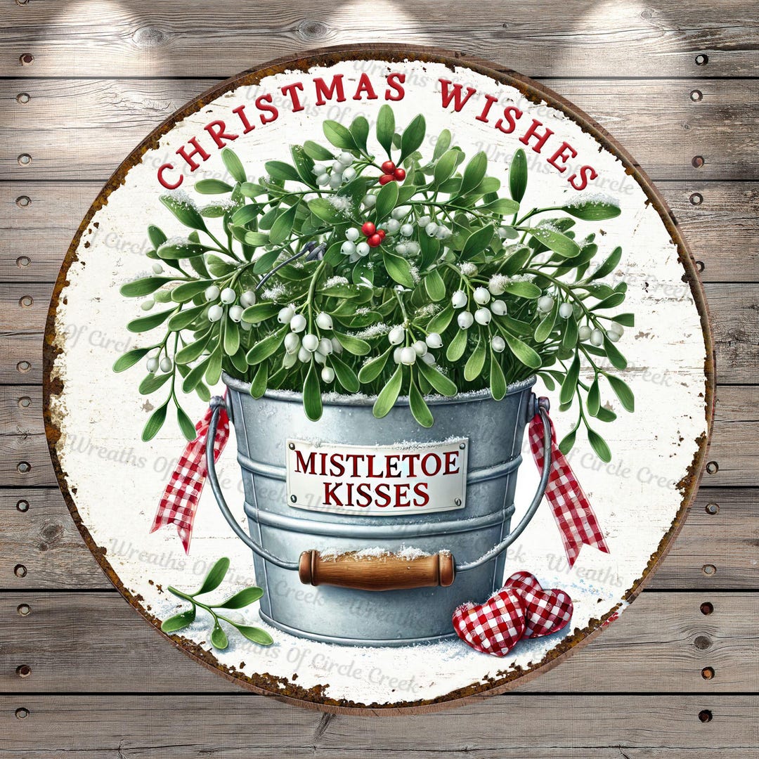 Christmas Wishes, Mistletoe Kisses, Farmhouse Christmas, Foliage ...