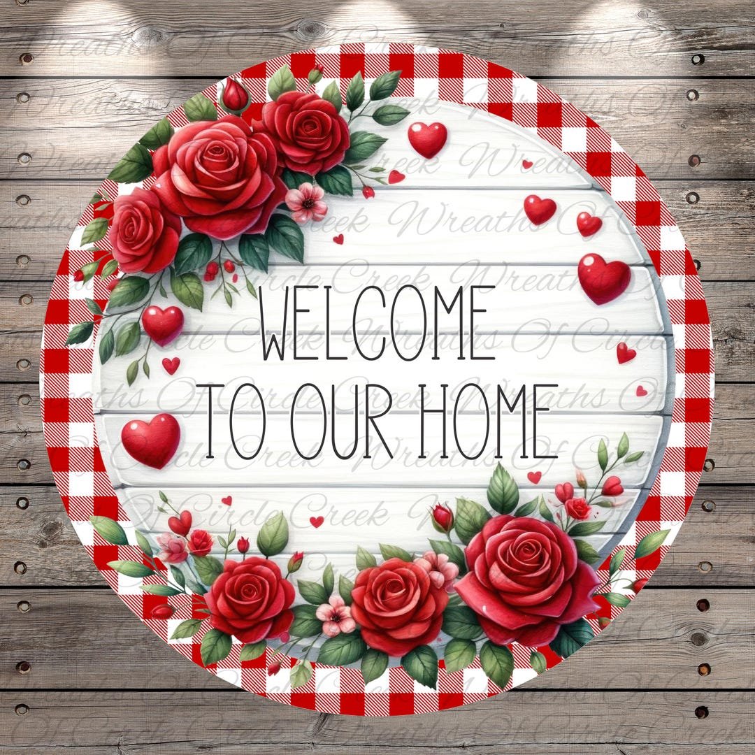 Welcome to Our Home Sign | Red Rose Valentine Decor | Lightweight Round ...